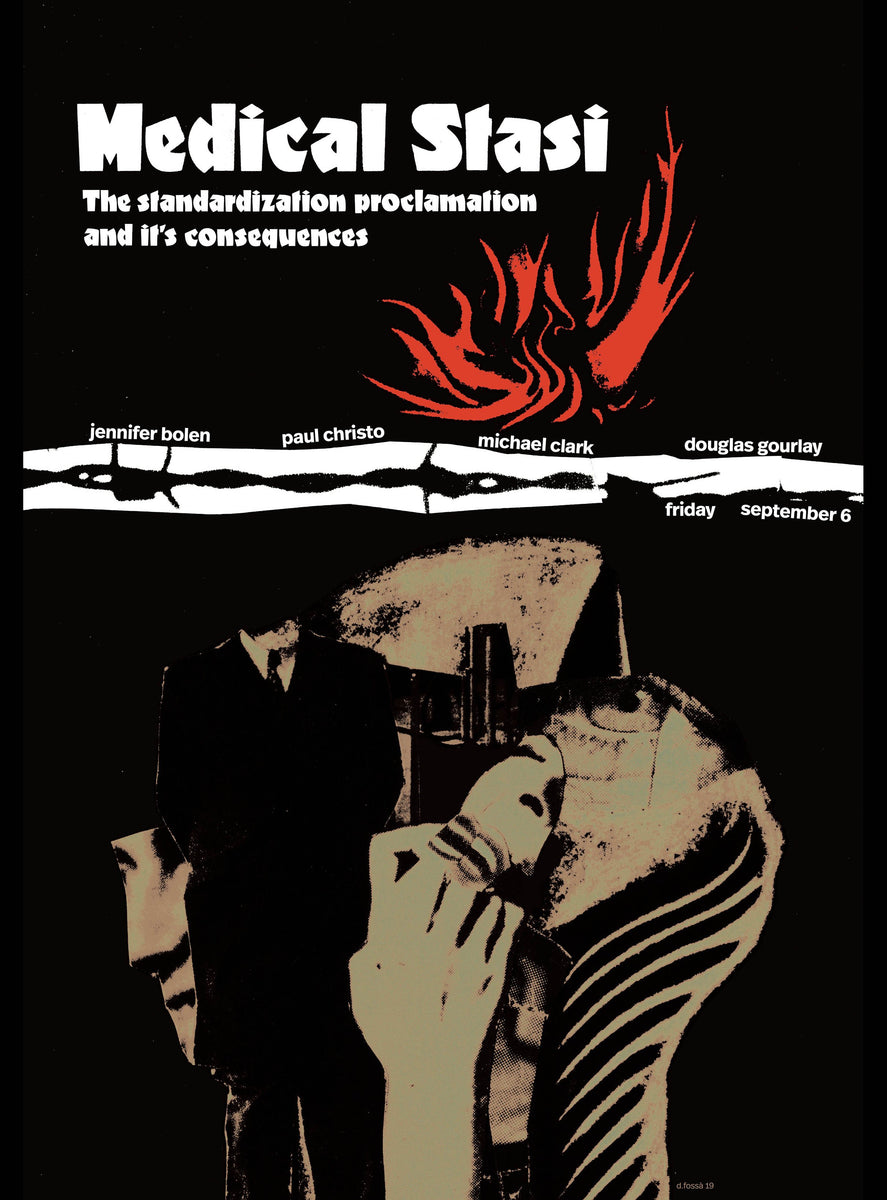 Medical Stasi: The Standardization Proclamation and Its Consequences ...